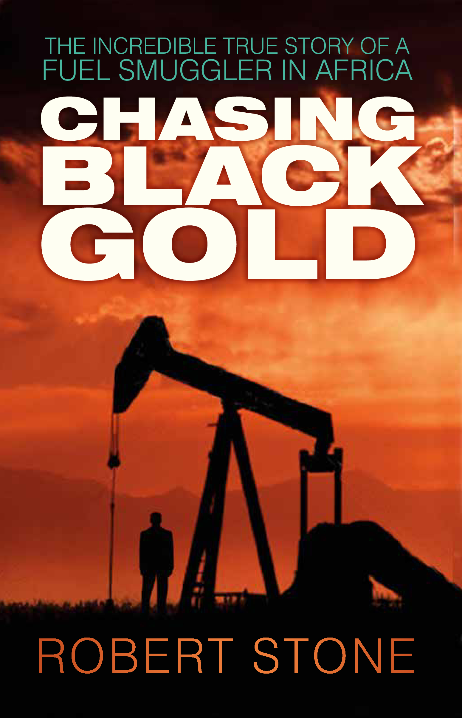 Chasing Black Gold by Robert Stone @rstonecbg #BlogBlitz #GuestPost # ...