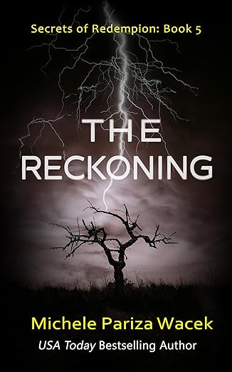 The Reckoning (Secrets of Redemption Book 5) by Michele PW (Pariza ...
