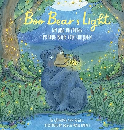 Boo Bear’s Light: An A B C Rhyming Picture Book for Children by ...