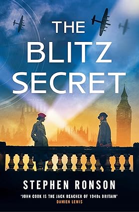 The Blitz Secret (John Cook, book 3) by Stephen Ronson @Stephen_Ronson ...